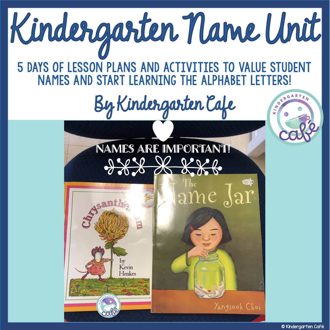 Name Unit - Kindergarten Cafe